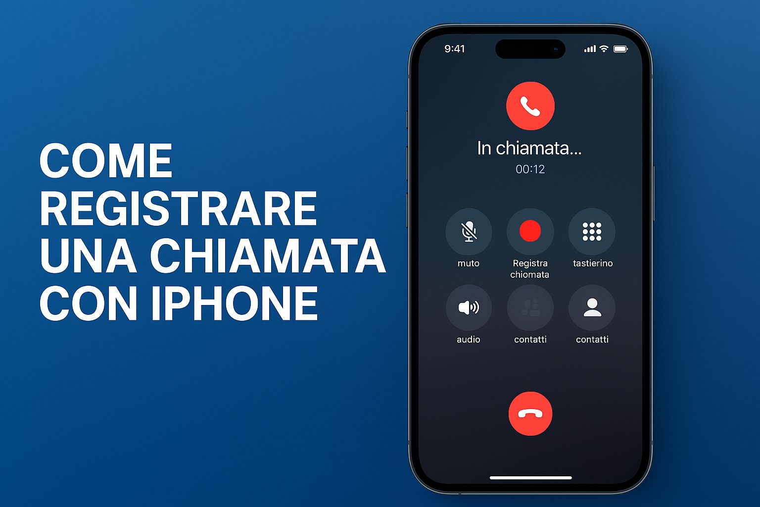REGISTRARE una CHIAMATA con iPhone: ecco COME fare